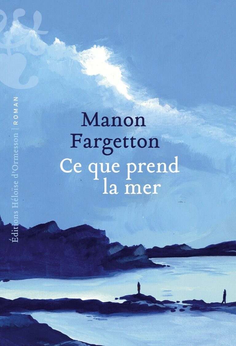 Ecosse : "Ce que prend la mer" de Manon Fargetton - Un livre dans ma valise